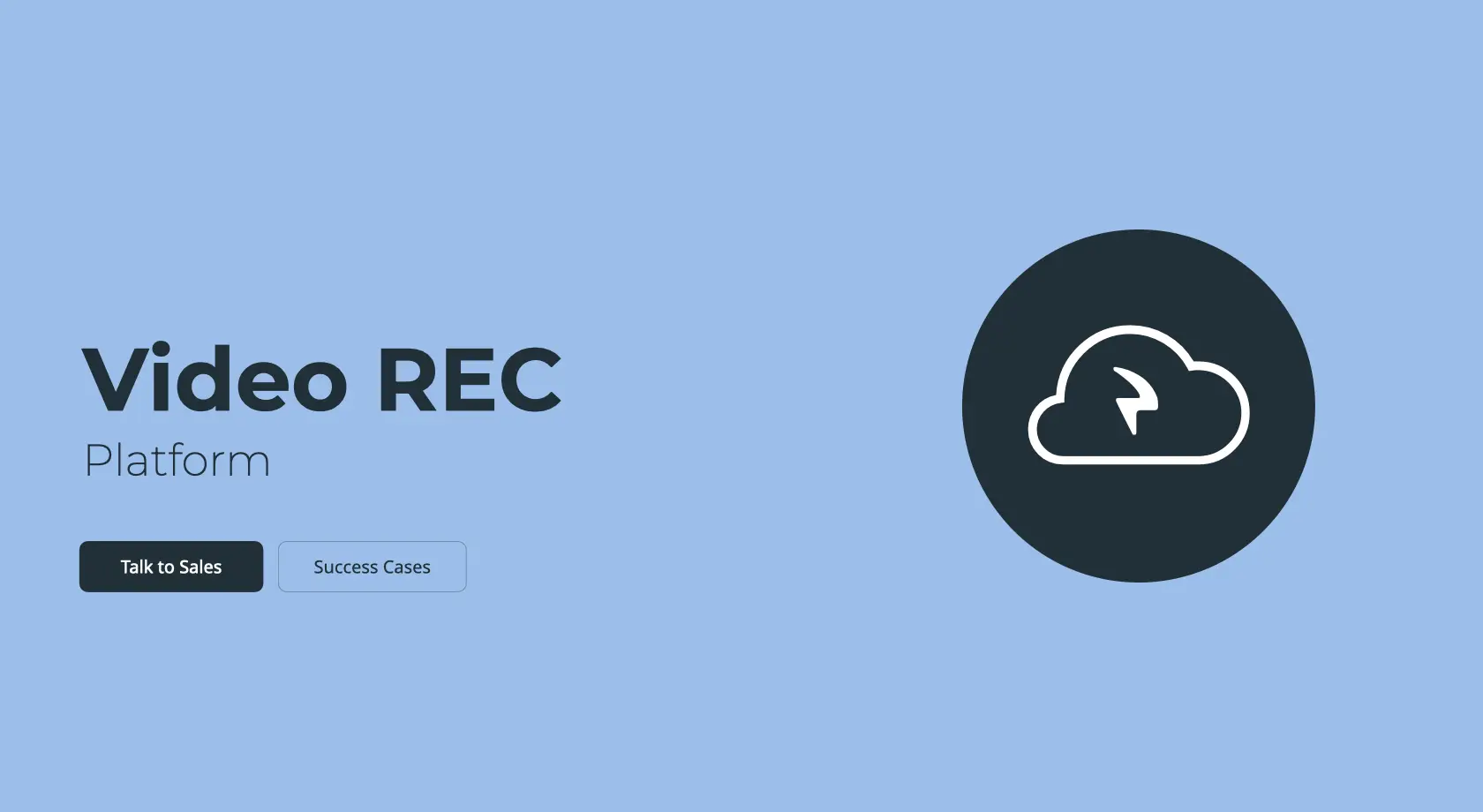 Video REC | Platform