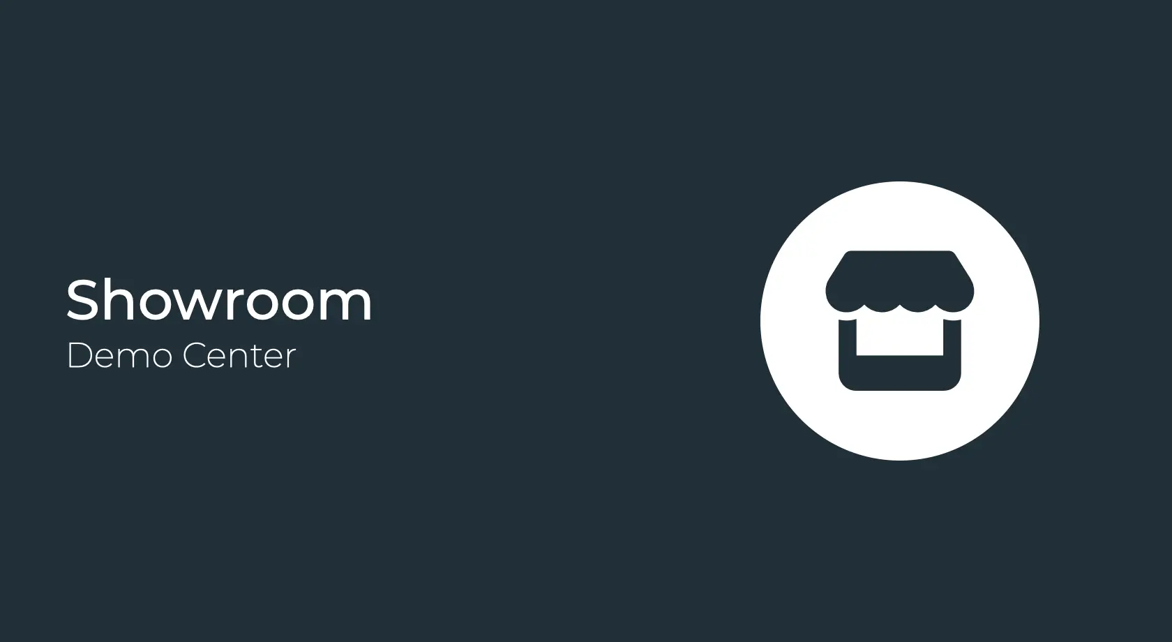 Showroom | Demo Center